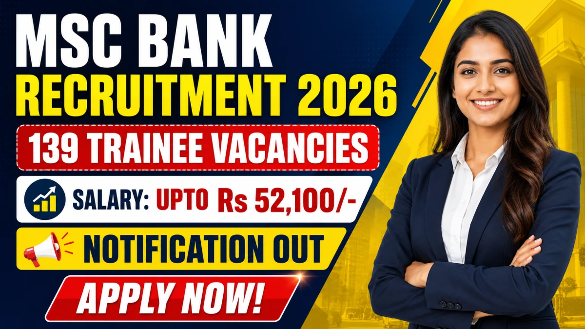MSC Bank Trainee Junior Officer, Associate and More Recruitment 2026 ...
